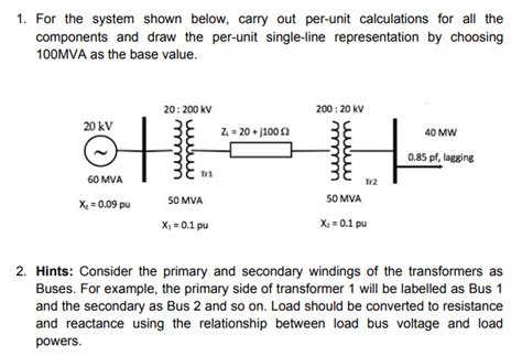 Solved For The System Shown Below Carry Out Per Unit Chegg Com