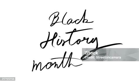 흑인 역사의 달 달필 손으로 쓴 글씨 스크립트 세례반 본문 검은 어두운 색깔 남아프리카 공화국 일월 2 월 달 자유 미국 미국 인권 정치 정부 교육 Black History