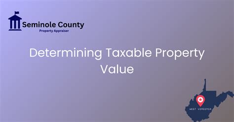 Determining Taxable Property Value Seminole County Property Appraiser