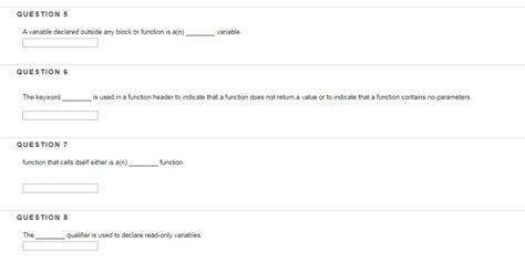 Solved Question 5 A Variable Declared Outside Any Block Or