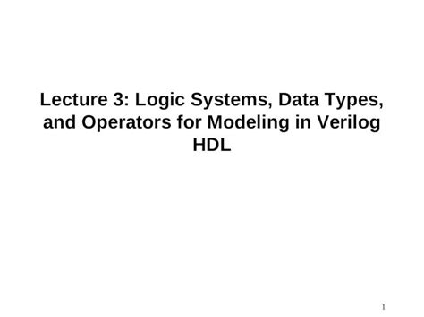 Ppt 1 Lecture 3 Logic Systems Data Types And Operators For