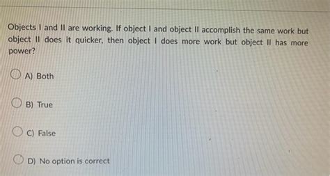 Solved Objects I And Ii Are Working If Object I And Object