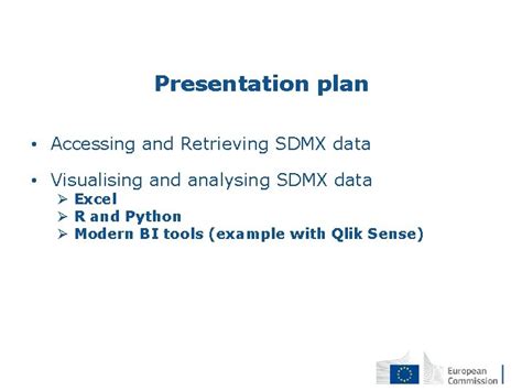 Presentation Plan Accessing And Retrieving SDMX Data Visualising