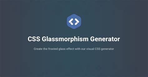 Css Glassmorphism Generator Free Online Tool