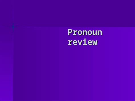 Ppt Pronoun Review Question 1 Which Sentence Shows Agreement