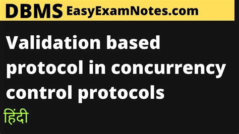 Validation Based Protocol In Hindi Concurrency Control Protocol Read Validation Write Phase