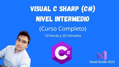 Visual C Sharp C Nivel Intermedio Curso Completo Youtube