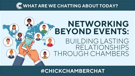 networking beyond events building lasting relationships through chambers