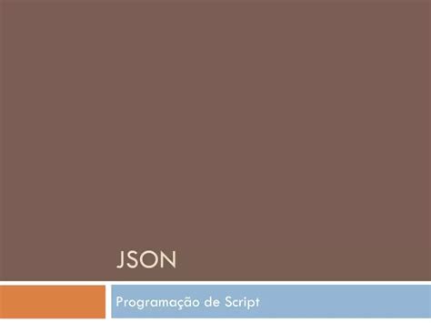 Ppt Json Powerpoint Presentation Free Download Id5163893