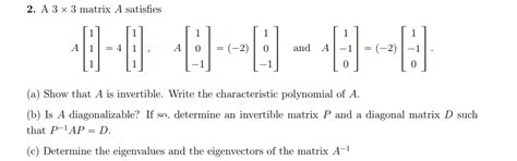 Solved 2 A 3×3 Matrix A Satisfies