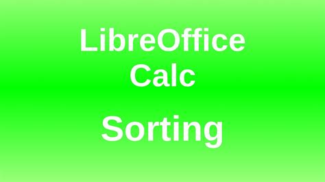 libreoffice calc sort youtube