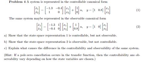 Solved Problem 4 A System Is Represented In The Controllable