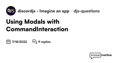 using modals with commandinteraction discord js imagine an app