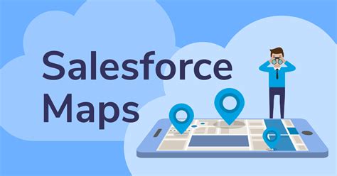 Everything You Need To Know About Salesforce Maps Formerly Mapanything