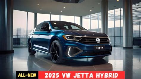 Worth The Wait All New 2025 Volkswagen Jetta Hybrid Finally Revealed