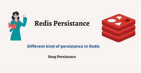 learn everything about redis persistence in [2022] naiveskill