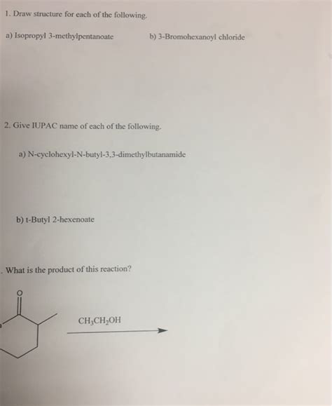 Solved Draw Structure For Each Of The Following A