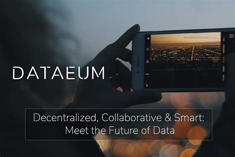 Decentralized Collaborative And Smart Meet The Future Of Data By