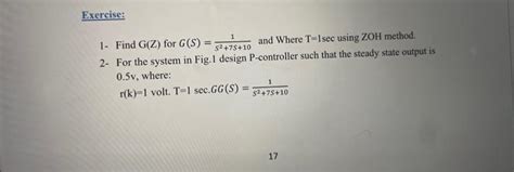 solved exercise 1 1 find g z for g s and where t 1sec