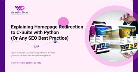 Explaining Homepage Redirection To C Suite With Python Or Any SEO Best Practice Marketing Planet