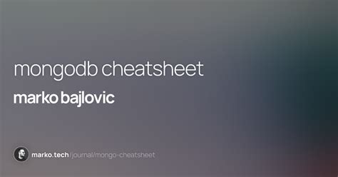 Mongodb Cheatsheet Markotech