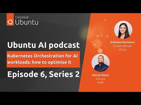 Free Video Kubernetes Orchestration For Ai Workloads How To Optimize It Episode 6 From