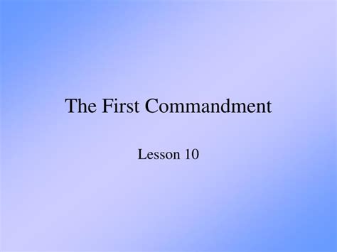 Ppt The First Commandment Powerpoint Presentation Free Download Id 5632210