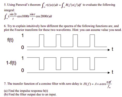 solved 5 using parseval s theorem integral r t s t dt