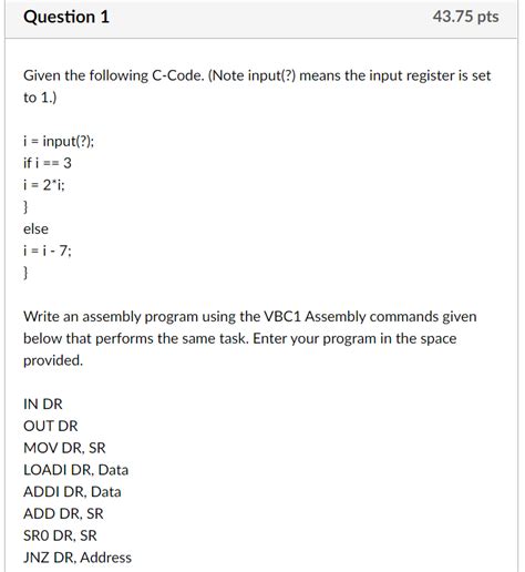 Solved Given The Following C Code Note Input Means The Chegg Com