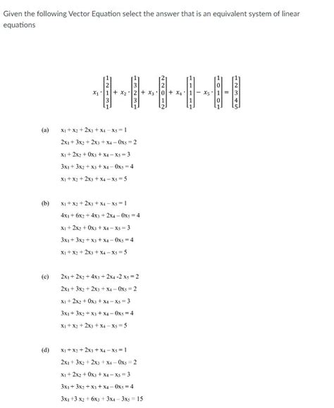 Solved Given The Following Vector Equation Select The Answer Chegg Com