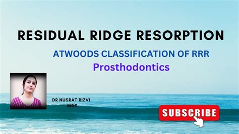 Residual Ridge Resorption Rrr Atwoods Classification Prosthodontics Youtube