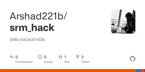 Github Arshad221bsrmhack Srmhackathon