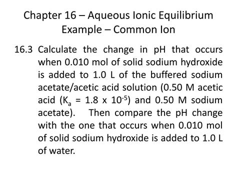 Ppt Chemistry 142 Chapter 16 Aqueous Ionic Equilibrium Powerpoint Presentation Id 2332207