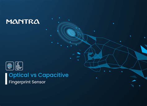 Capacitive Vs Optical Fingerprint Sensor At Stephanie Fleming Blog