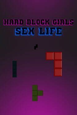 Hard Block Girls Sex Life Lutris