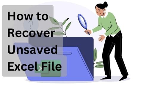 How To Recover Unsaved Xls File Ultimate Guide
