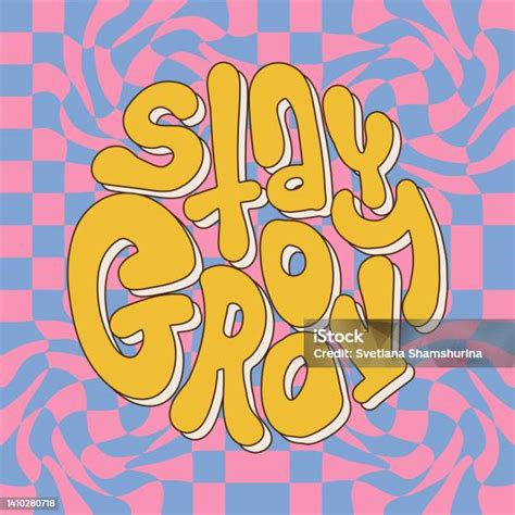 그루비 유지 티 티셔츠 또는 포스터 스티커를위한 히피 트위블 배경이있는 70 년대 복고풍 레터링 슬로건 둥근 모양 손으로 그린 영감을주는 인용문 벡터 윤곽선 그림입니다 쿨한