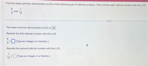 Solved Find The Least Common Denominator Lcd ﻿of The