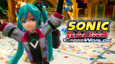Hatsune Miku Unlock Gameplay Sonic Racing Crossworlds Youtube