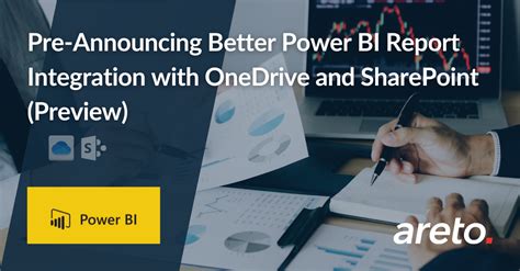 Pre Announcing Better Power BI Report Integration With OneDrive And SharePoint Preview Otamo
