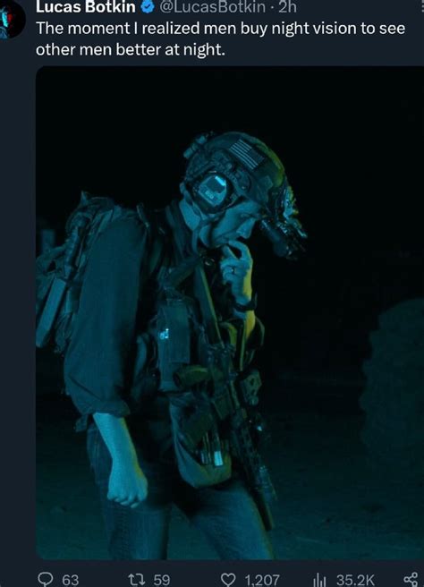 Lucas Botkin The Moment I Realized Men Buy Night Vision To See Other Men Better At Night Le 63