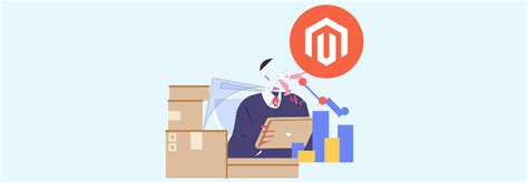 Magento Order Management System Boost Ecommerce Success