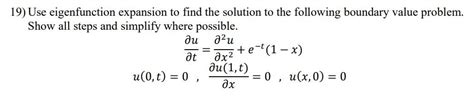 solved 19 use eigenfunction expansion to find the solution