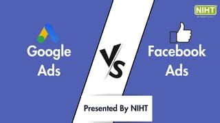 Difference Between Google Ads And Facebook Ads By NIHT PDF Internet Computing