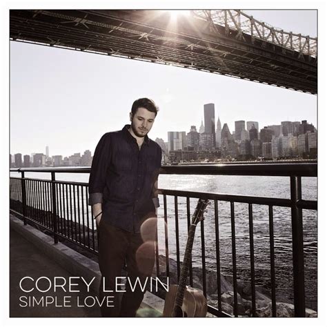 Corey Lewin Announces Debut Ep Simple Love