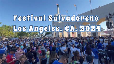 Festival Salvadoreno En Los Angeles Ca Youtube