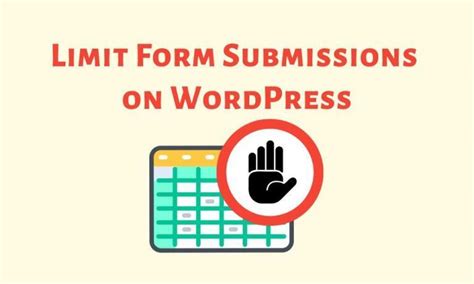 Limit Submission Entries On Wordpress Forms Tablesome Automator
