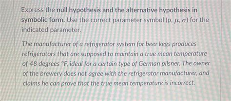 Solved Express The Null Hypothesis And The Alternative