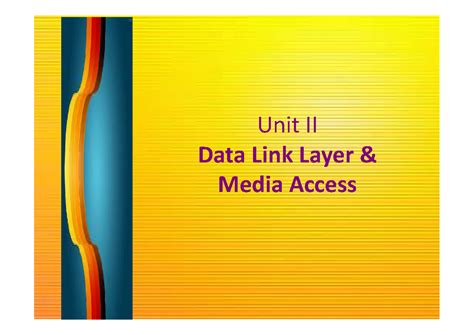 Cn Unit2 Unit Ii Data Link Layer Anddata Link Layer And Media Access Introduction Link Layer