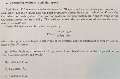 Solved 2 Christoffel Symbols In 2d Flat Space Both S And